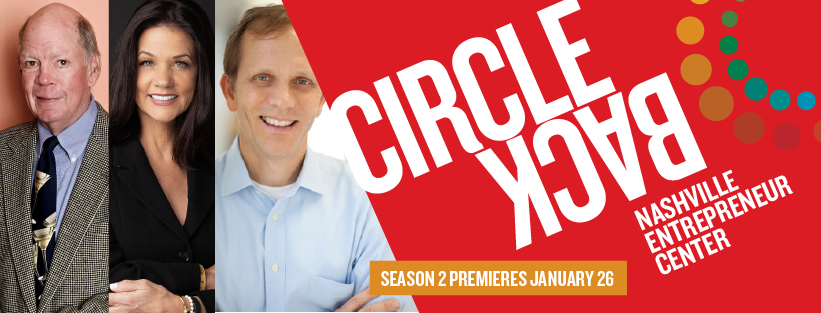 Nashville Entrepreneur Center Announces Season Two of “Circle Back ...
