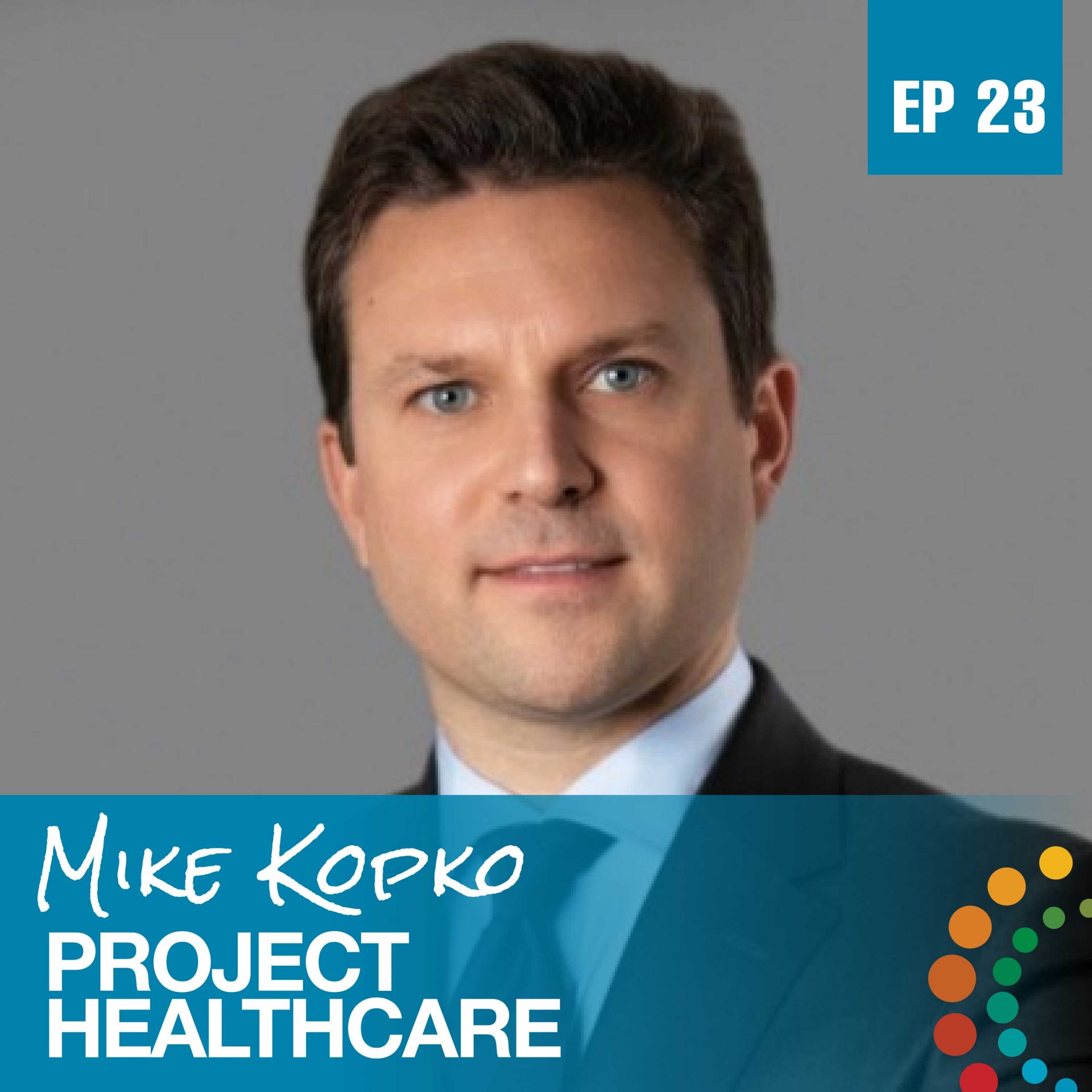 The Transformative Power of Value-Based Care with Mike Kopko ...