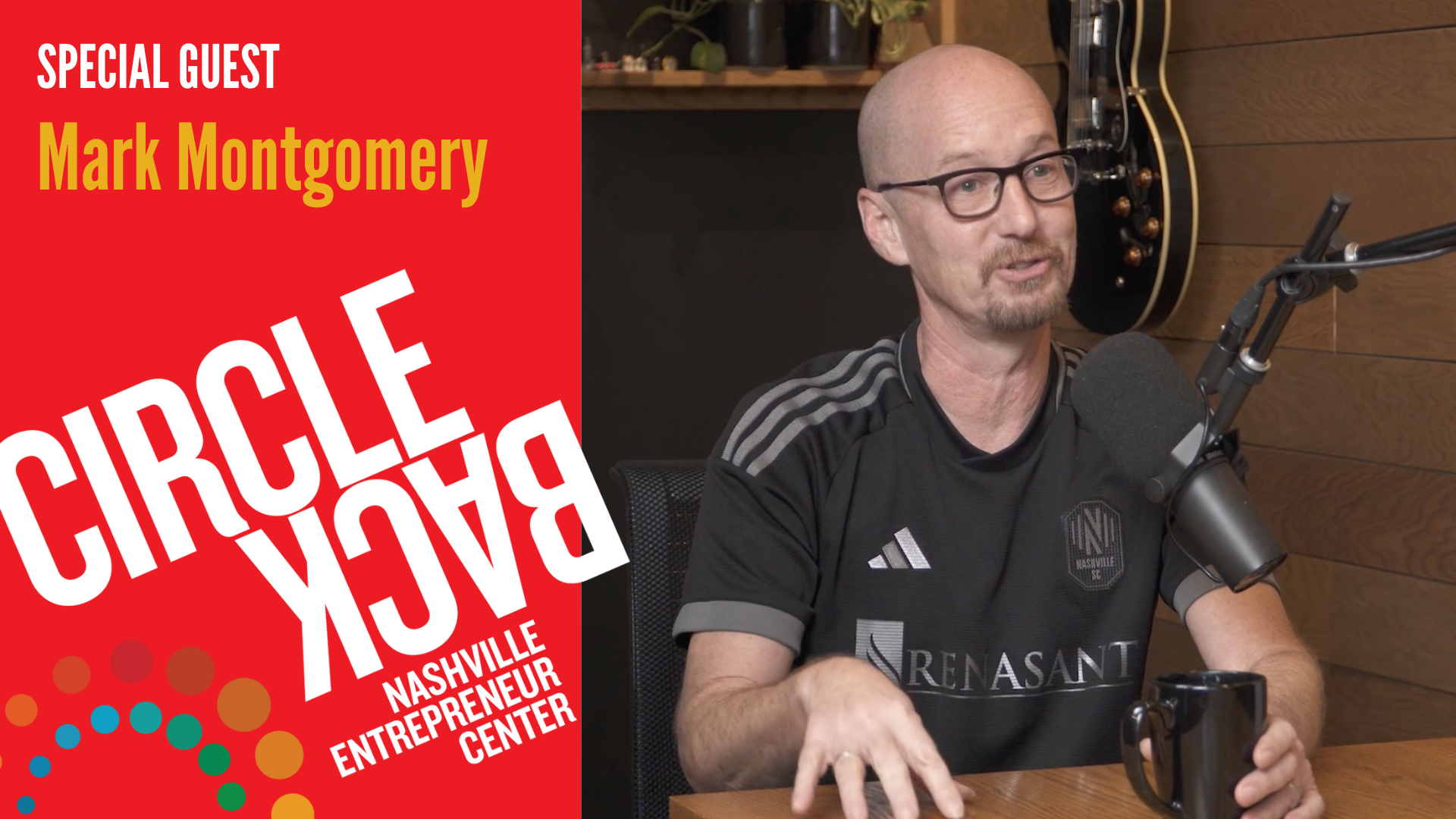 Circle Back Season 5 Premiere with Mark Montgomery - Entrepreneur Center